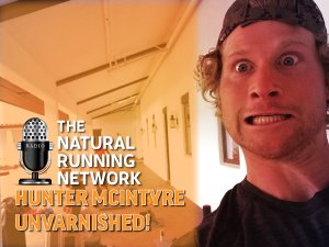 The Natural Running Network%Hunter McIntyre Unvarnished CrossFit ...